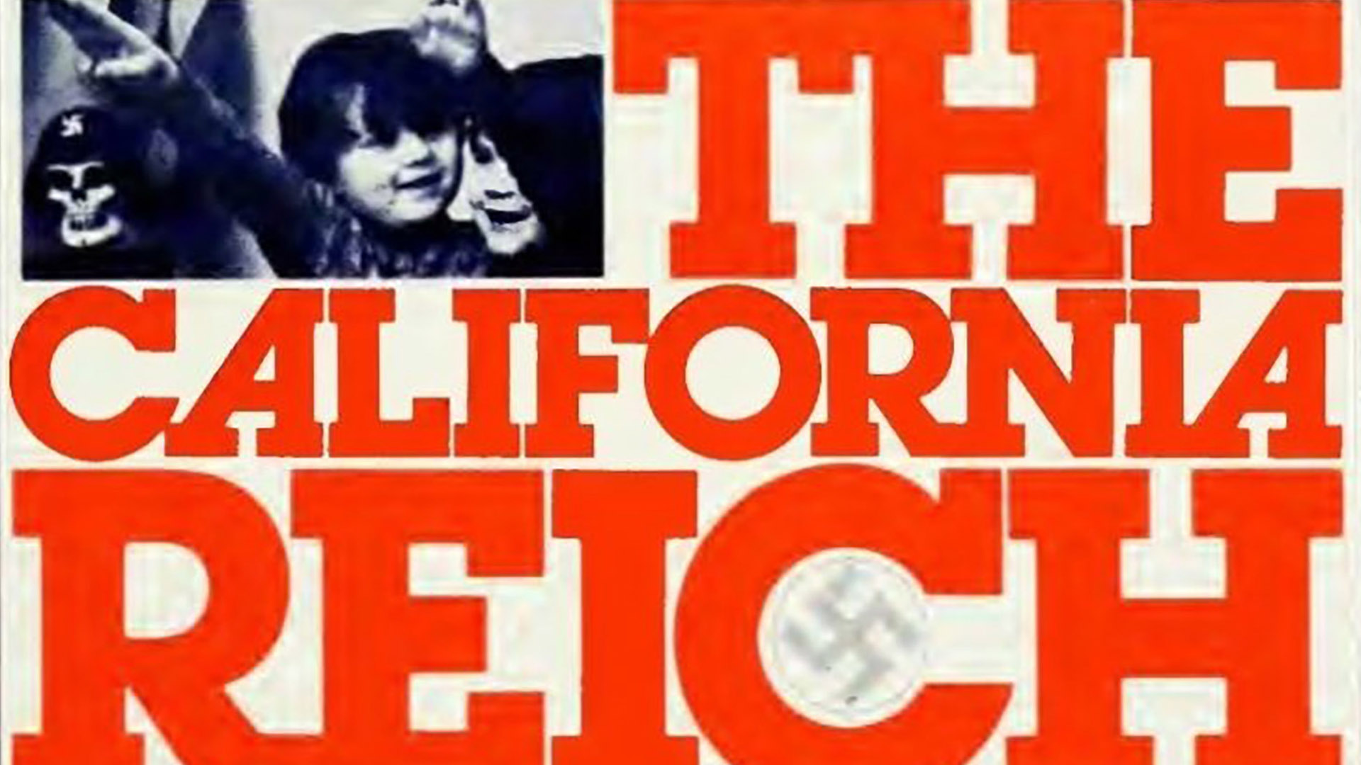 معرفی مستند The California Reich | زندگی با نئونازیست‌ها