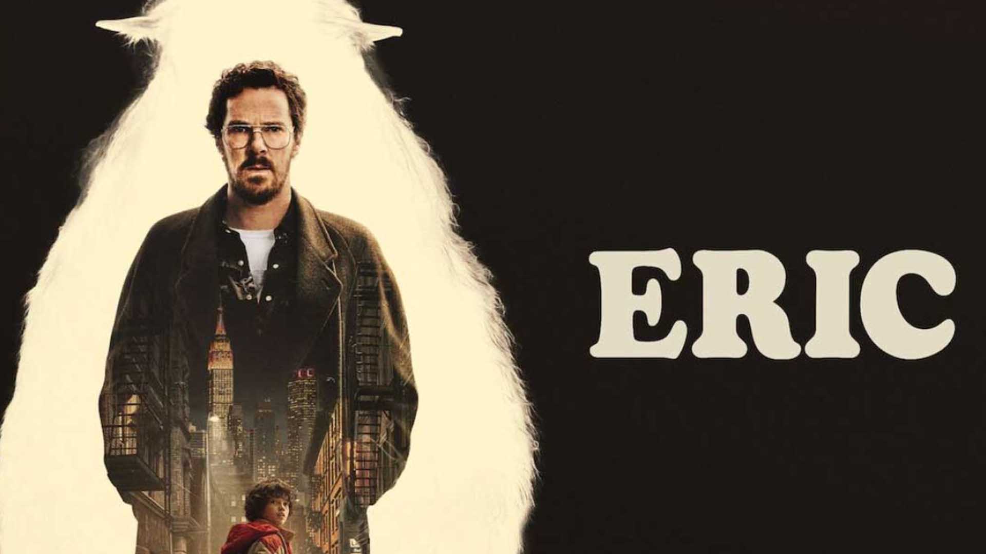 معرفی سریال اریک (Eric) | دوستی پدری افسرده با یک هیولا